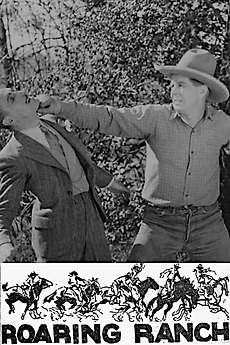 ‎Roaring Ranch (1930) directed by B. Reeves Eason • Film + cast ...