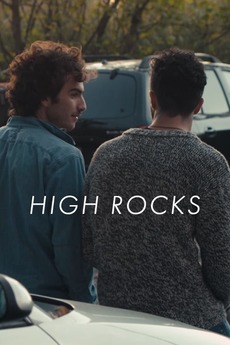‎High Rocks (2017) directed by Tyler Wallach • Reviews, film + cast ...