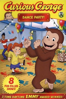‎Curious George: Dance Party (2012) • Film + cast • Letterboxd