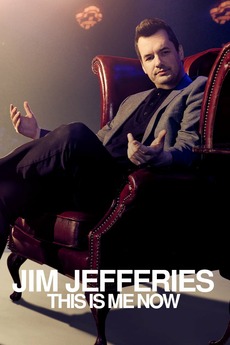 ‎Jim Jefferies: This Is Me Now (2018) directed by Scott Zabielski ...