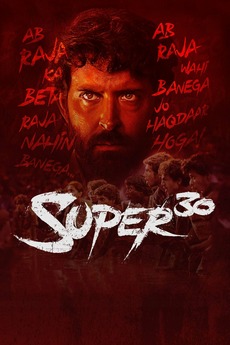 ‎Super 30 (2019) directed by Vikas Bahl • Reviews, film + cast • Letterboxd