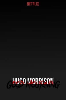 ‎Good Mourning directed by Adam Wacker • Film + cast • Letterboxd