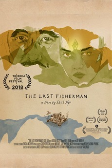 ‎The Last Fisherman (2017) directed by Shal Ngo • Reviews, film + cast ...