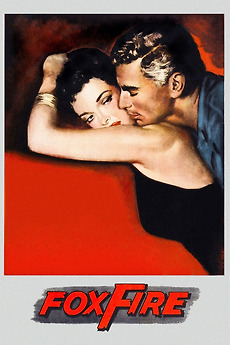 ‎Foxfire (1955) directed by Joseph Pevney • Reviews, film + cast ...