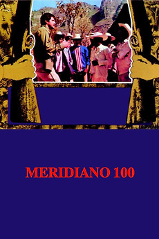 ‎Meridiano 100 (1976) directed by Alfredo Joskowicz • Reviews, film ...