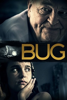 ‎Bug (2016) directed by Parker Dorris • Reviews, film + cast • Letterboxd