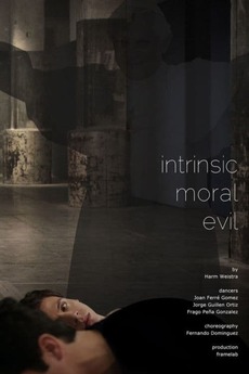 ‎Intrinsic Moral Evil (2013) directed by Harm Weistra • Reviews, film ...