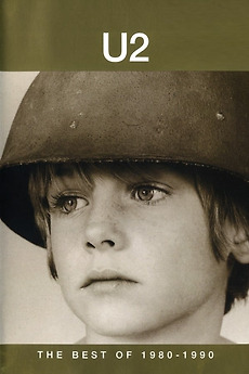 ‎U2 - The Best of 1980-1990 (1998) • Film + cast • Letterboxd