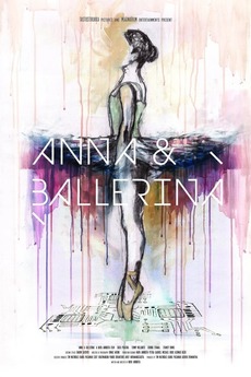 ‎Anna & Ballerina (2013) directed by Naya Anindita • Reviews, film ...