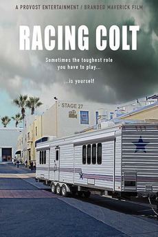 ‎Racing Colt (2018) directed by Scott Damian • Film + cast • Letterboxd