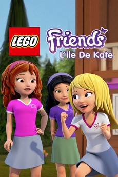 ‎LEGO Friends: Volume 2 Episode 2 L'île de Kate • Film + cast • Letterboxd