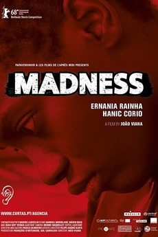 ‎Madness (2018) directed by João Viana • Reviews, film + cast • Letterboxd