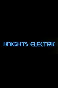 ‎Knights Electric (1981) directed by Barney Broom • Reviews, film ...