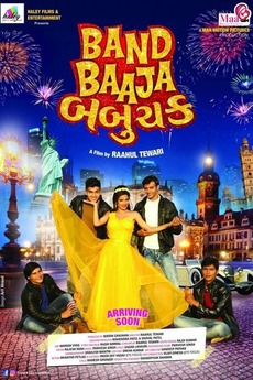 ‎Band Baaja Babuchak (2017) directed by Rahul Tewari • Film + cast ...