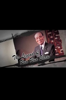‎The Legend of Run Run Shaw (2014) • Reviews, film + cast • Letterboxd