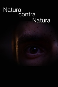 ‎Natura contra Natura (2016) directed by Diego Ruiz Velázquez • Reviews ...