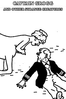 ‎Captain Grogg and Other Strange Creatures (1921) directed by Victor ...