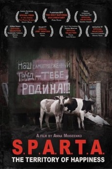 ‎S.P.A.R.T.A. - The Territory Of Happiness (2012) directed by Anna Moiseenko • Reviews, film ...