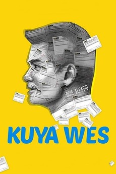 ‎Kuya Wes (2018) directed by James Robin Mayo • Reviews, film + cast • Letterboxd
