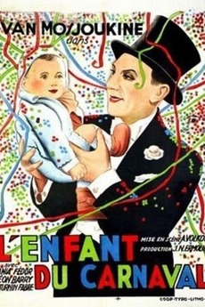‎L'enfant du carnaval (1934) directed by Alexandre Volkoff • Film ...