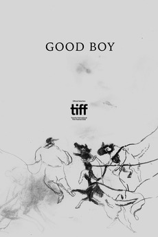 ‎Good Boy (2018) directed by Graham Foy • Reviews, film + cast • Letterboxd