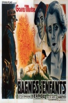 ‎Bagnes d'enfants (1933) directed by Georges Gauthier • Film + cast ...