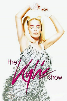 ‎The Kylie Show (2007) directed by Simon Staffurth, George Jeffrie ...