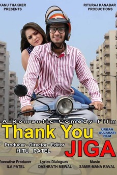 ‎Thank You Jiga (2015) directed by Hitu Patel • Film + cast • Letterboxd