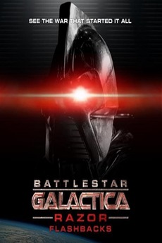 ‎Battlestar Galactica: Razor Flashbacks (2007) • Reviews, film + cast ...