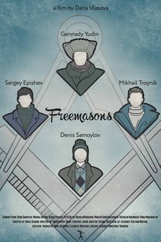 ‎Freemasons (2014) directed by Darya Vlasova • Reviews, film + cast ...