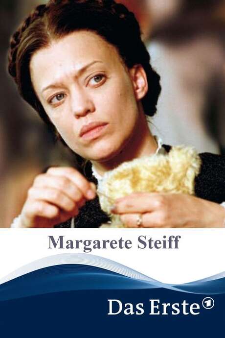 ‎Margarete Steiff (2005) directed by Xaver Schwarzenberger • Reviews ...