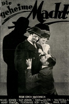 ‎Die geheime Macht (1928) directed by Erich Waschneck • Film + cast ...