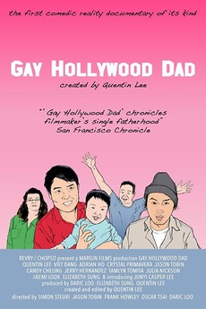 ‎Gay Hollywood Dad (2018) directed by Quentin Lee, Frank Howley ...