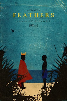 ‎Feathers (2018) directed by A.V. Rockwell • Reviews, film + cast ...
