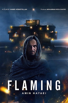 ‎Flaming (2018) directed by Hamid Nematollah • Reviews, film + cast ...