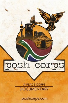 ‎Posh Corps: A Peace Corps Documentary (2013) directed by Alan Toth ...
