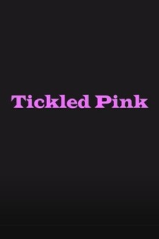 ‎Tickled Pink (2009) directed by John Paul Lancaster • Film + cast ...