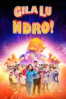 ‎Gila Lu Ndro! (2018) directed by Herwin Novianto • Reviews, film ...