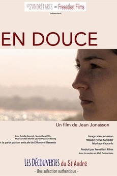 ‎En douce (2018) directed by Jean Jonasson • Film + cast • Letterboxd