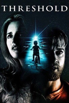‎Threshold (2016) directed by Jason Eric Perlman • Reviews, film + cast ...
