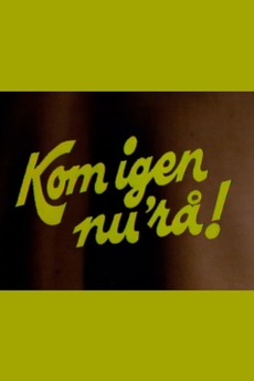 ‎Come On Then! (1981) directed by Lasse Hallström • Reviews, film ...