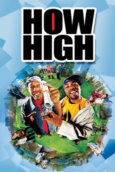 ‎How High (2001) directed by Jesse Dylan • Reviews, film + cast ...