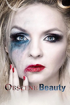 ‎Obscene Beauty (2020) directed by Lesley Demetriades, Nasya Kamrat ...