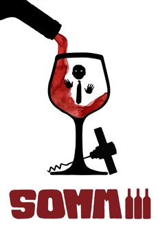 ‎Somm III (2018) directed by Jason Wise • Reviews, film + cast • Letterboxd
