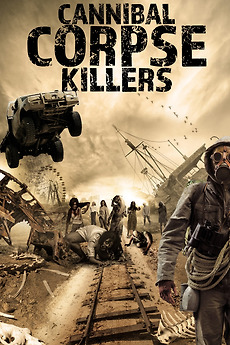 ‎Cannibal Corpse Killers (2017) directed by Joaquin Montalvan • Reviews ...