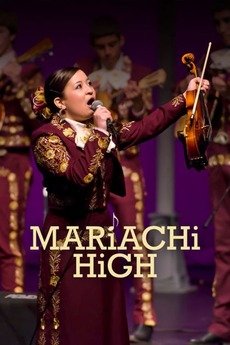 ‎Mariachi High (2012) directed by Ilana Trachtman, Kim Connell ...