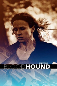 ‎Bloodhound (2015) • Film + cast • Letterboxd