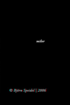 ‎miler (2007) directed by Björn Speidel • Reviews, film + cast • Letterboxd