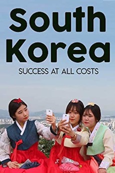 ‎South Korea: Success at all Costs (2016) directed by Barbara Necek ...