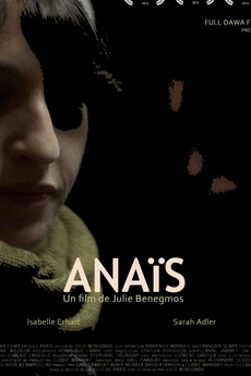 ‎Anaïs (2013) directed by Julie Benegmos • Film + cast • Letterboxd